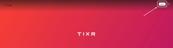 Accessing Your Tixr Account